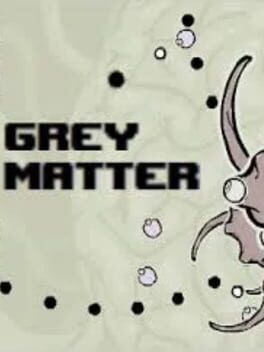 Grey Matter — Web Browser Game | Browser Craft